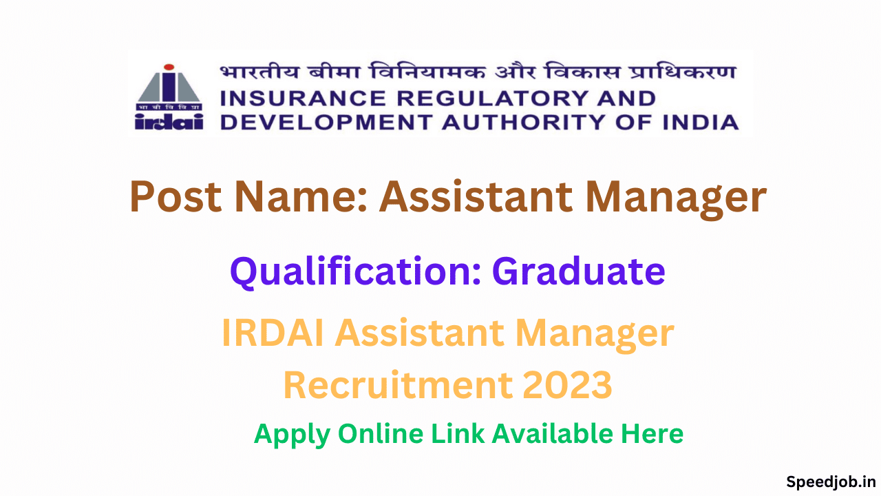 IRDAI Recruitment 2023 - Assistant Manager Online Form 2023