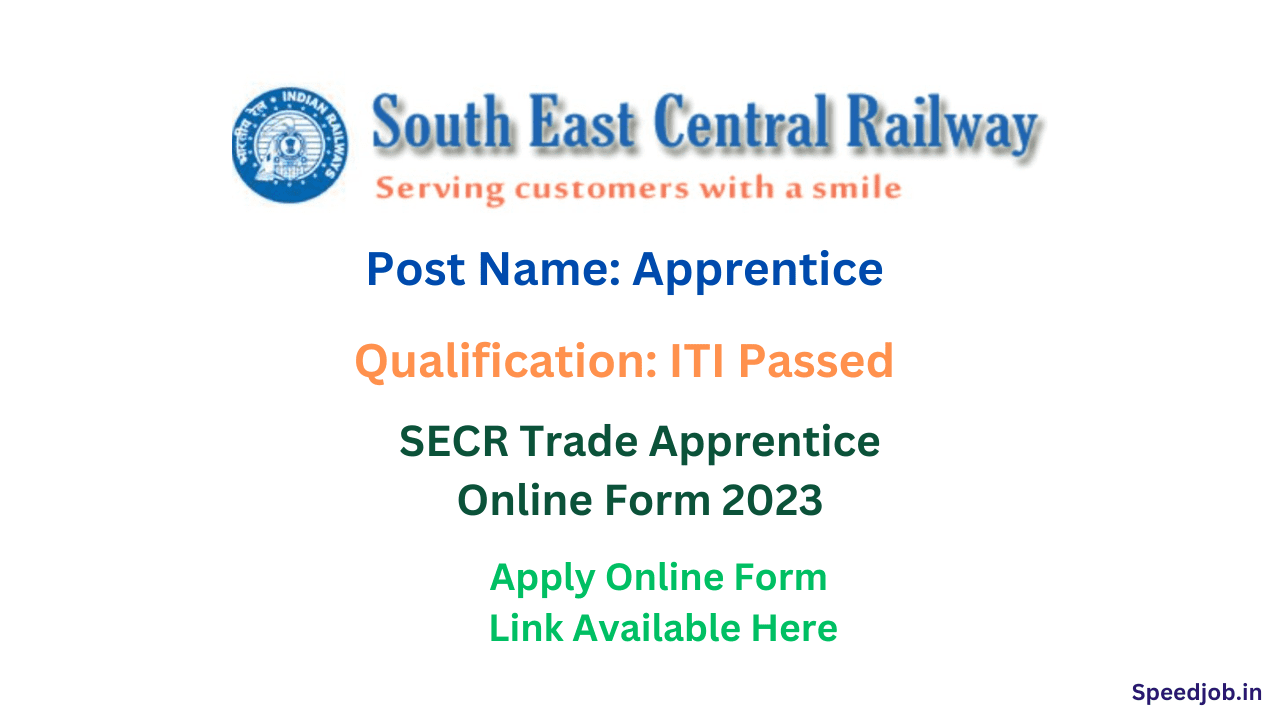 Railway SECR Apprentice Online Form 2023 - SECR 772 Online Form