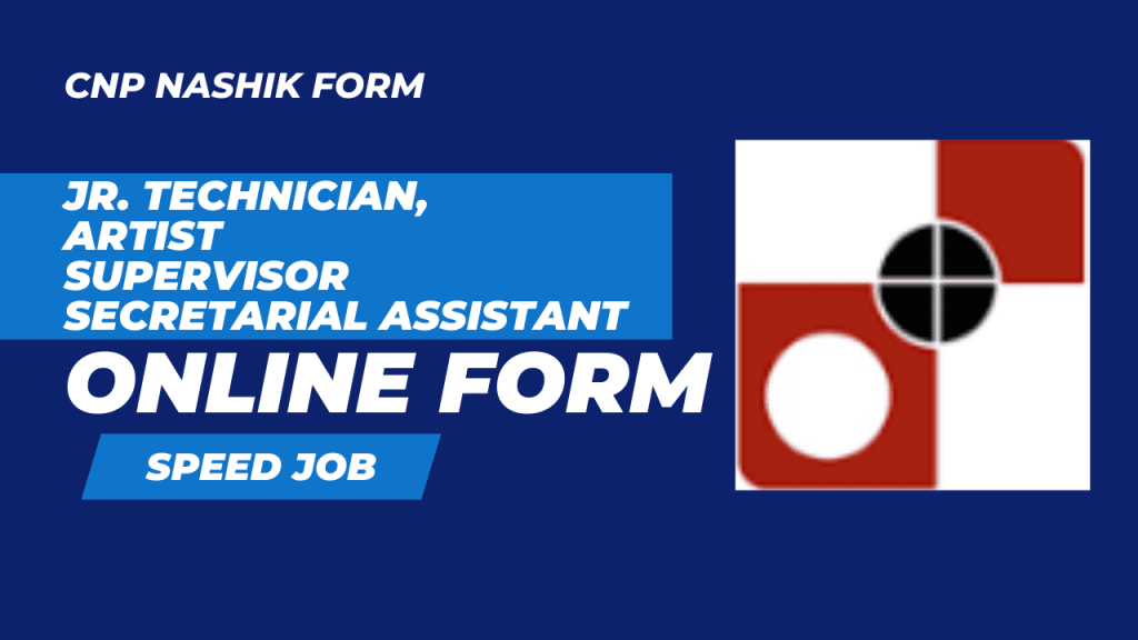 CNP Recruitment 2023 - CNP Jr. Technician, Supervisor, Artist Online Form