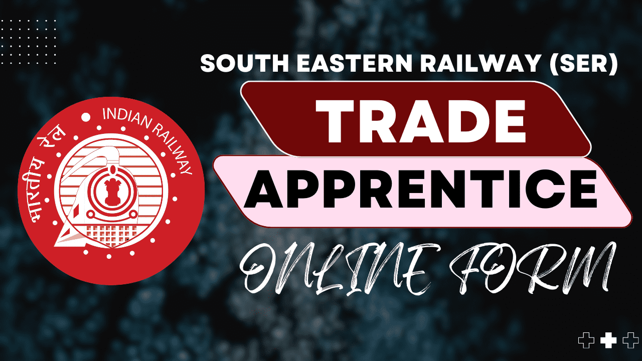 RRC SER Apprentice Recruitment 2023 - South Eastern Railway 1785 Apprentice Form