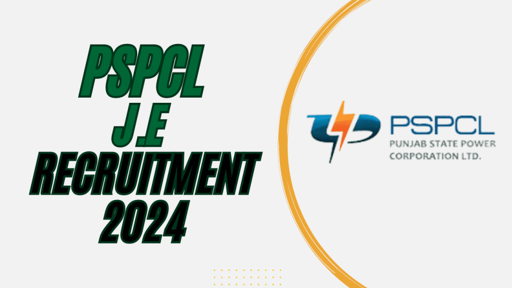 PSPCL JE Recruitment 2024 - PSPCL Junior Engineer [544 Posts]