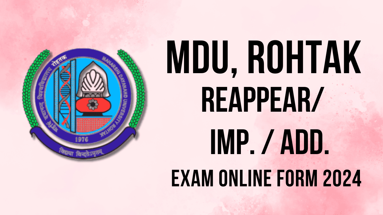 MDU Reappear, Improvement, Additional Form 2024