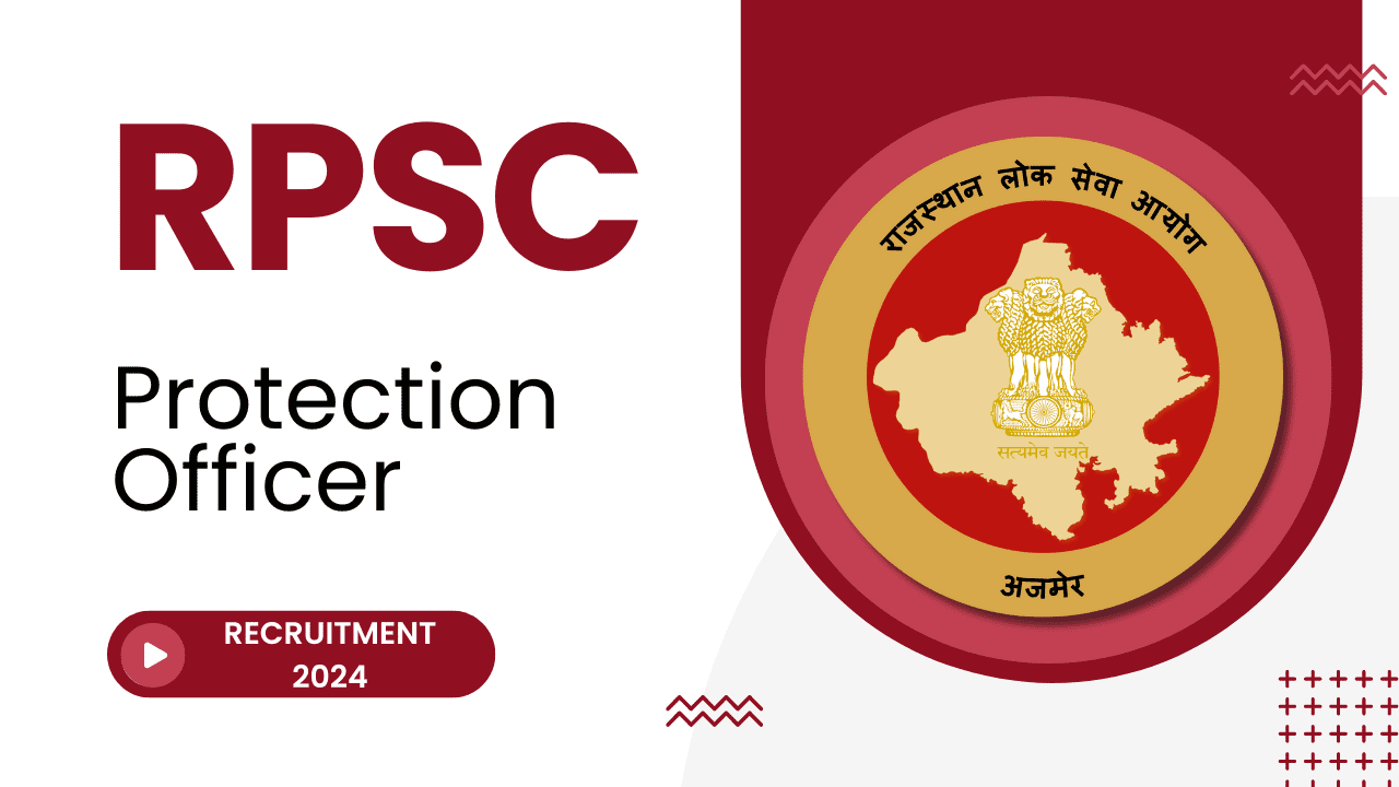 RPSC Protection Officer Recruitment 2024