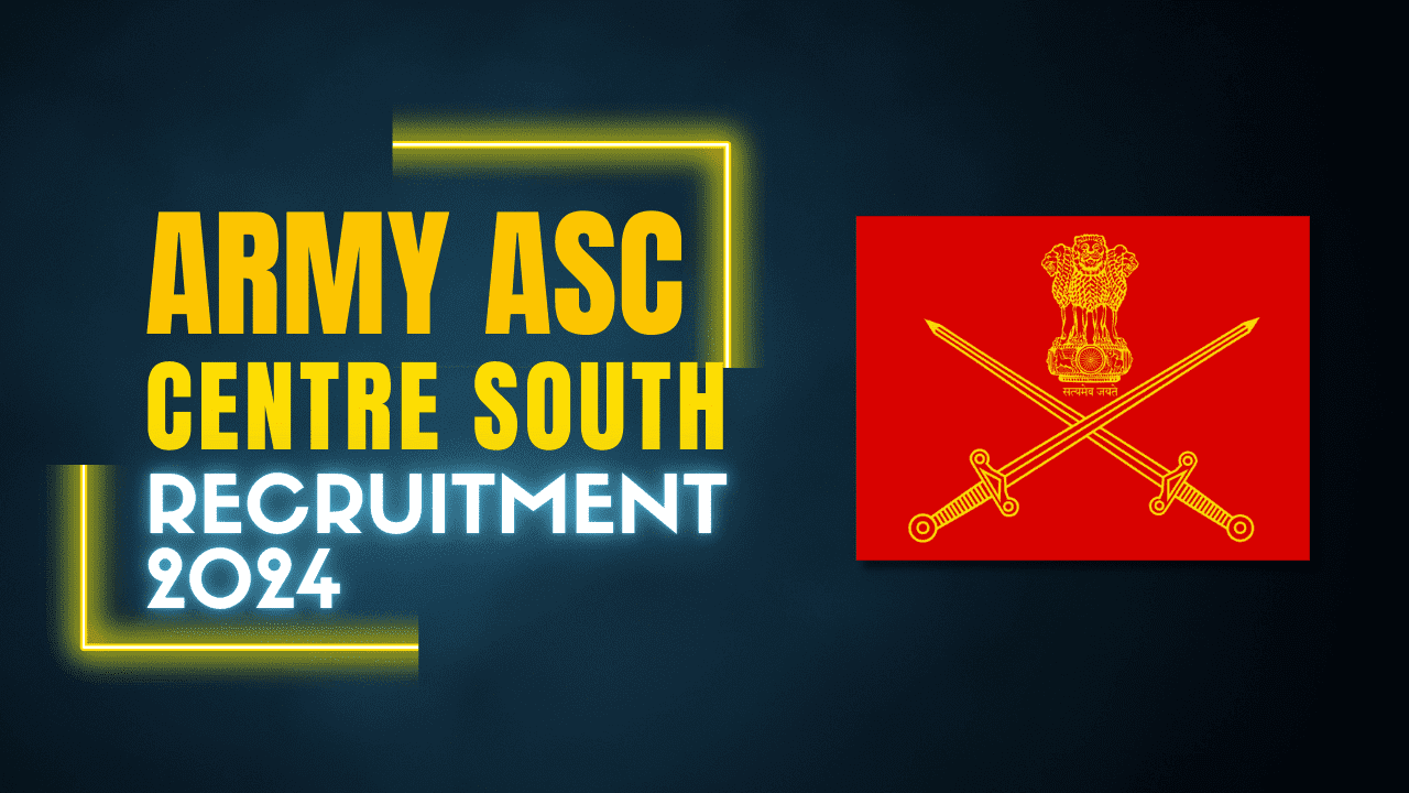 Army ASC Centre South Recruitment 2024 - Vacancies For Civilian ...