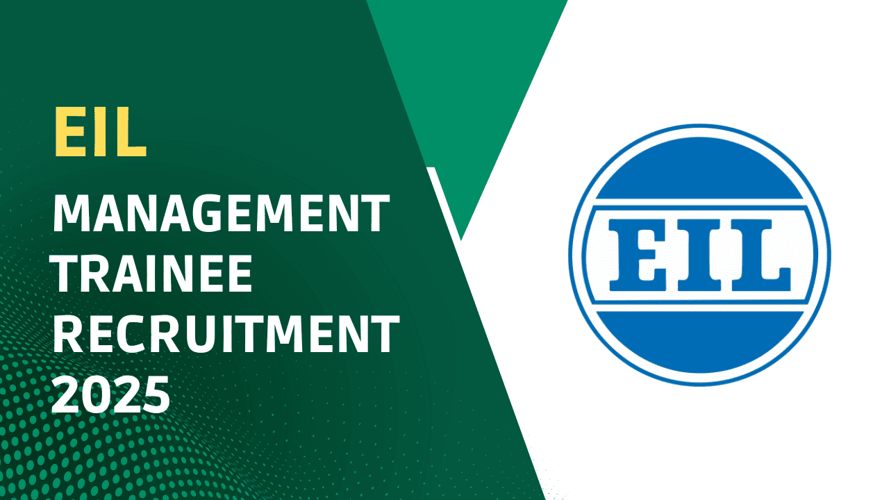 EIL Management Trainee Recruitment 2025