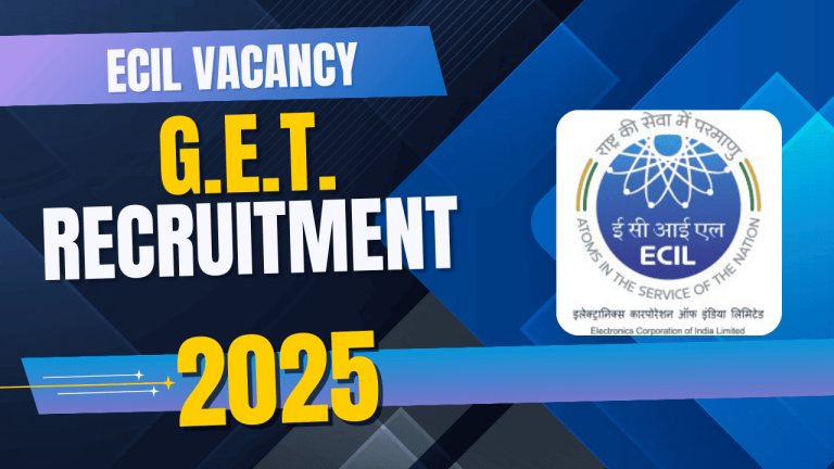 ECIL GET Recruitment 2025