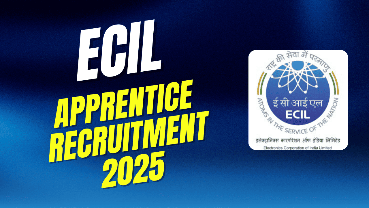 Ecil Apprentice Recruitment 2025