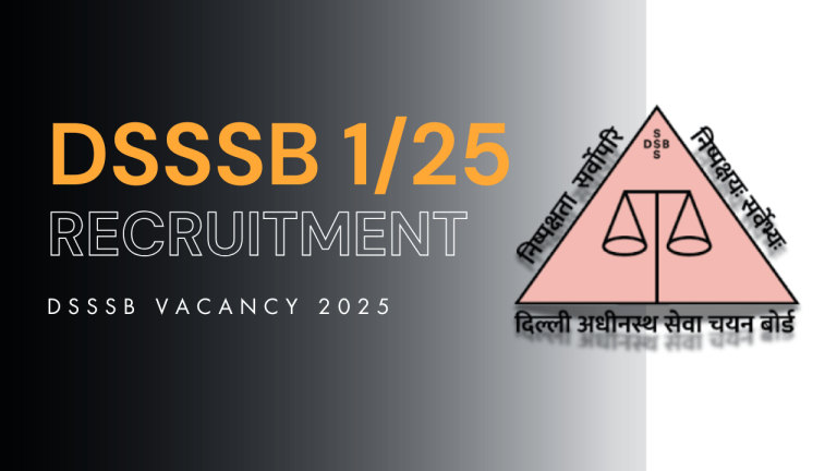 DSSSB 01/2025 Recruitment | DSSSB PGT, Pharmacist, Warder & Various ...