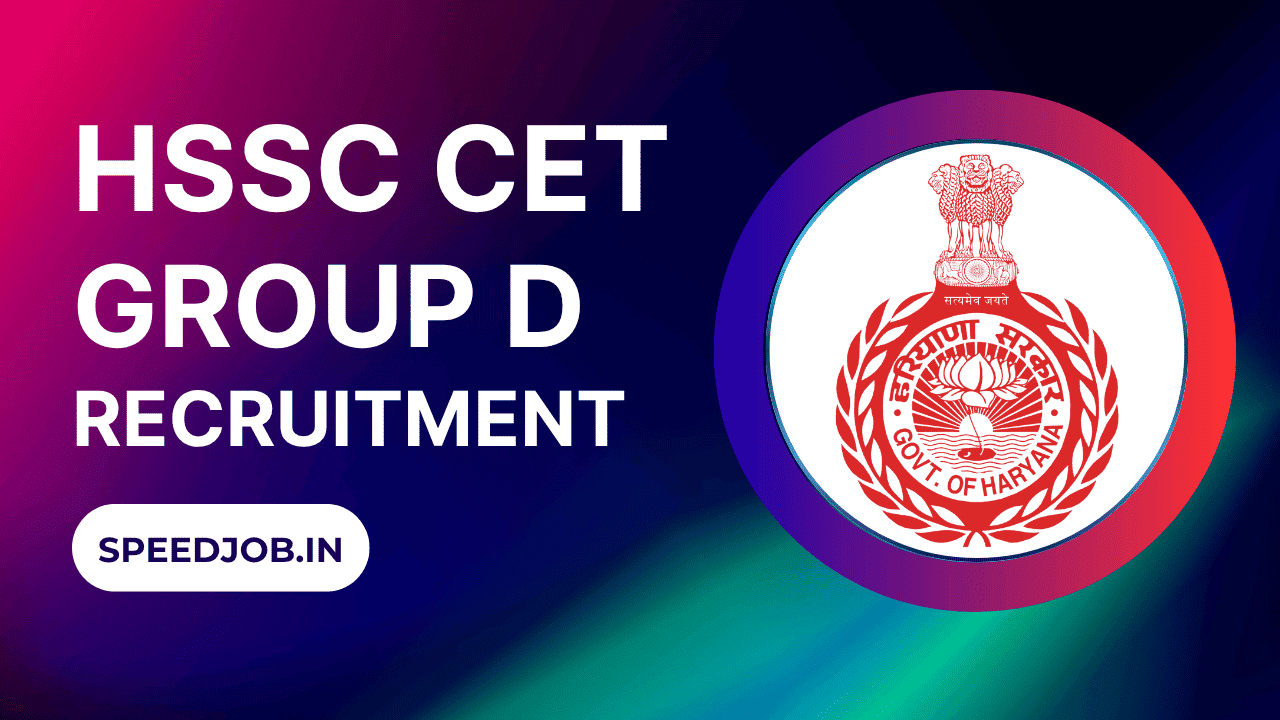 HSSC CET Group D 2025 | Haryana CET Group D Vacancy 2025