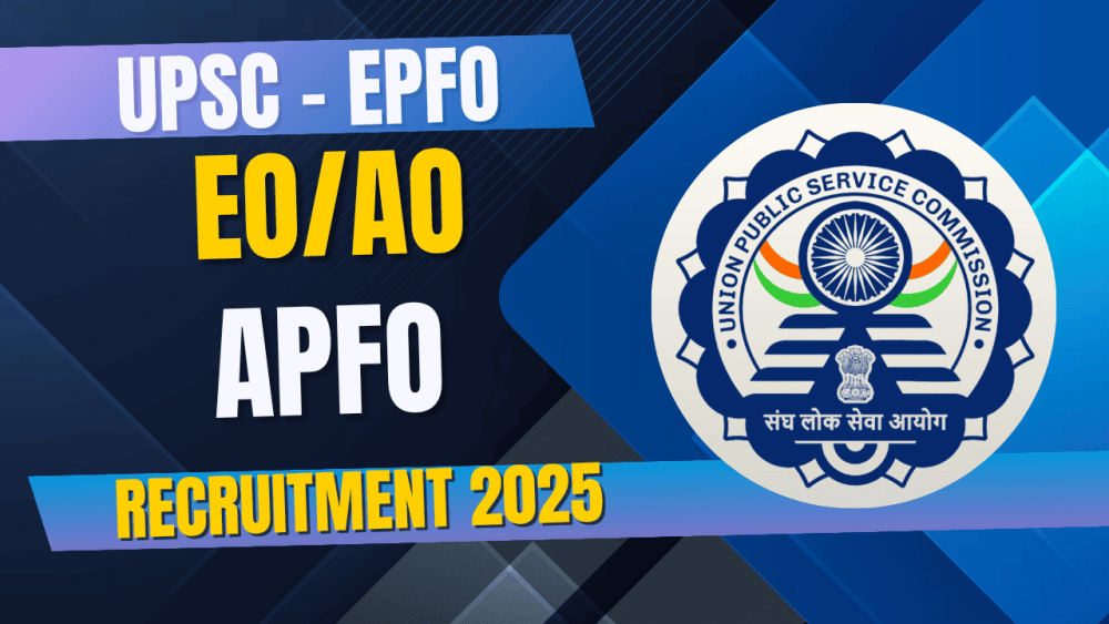 UPSC EPFO EO/AO Result 2025 | UPSC EO/AO, APFC Vacancy 2025