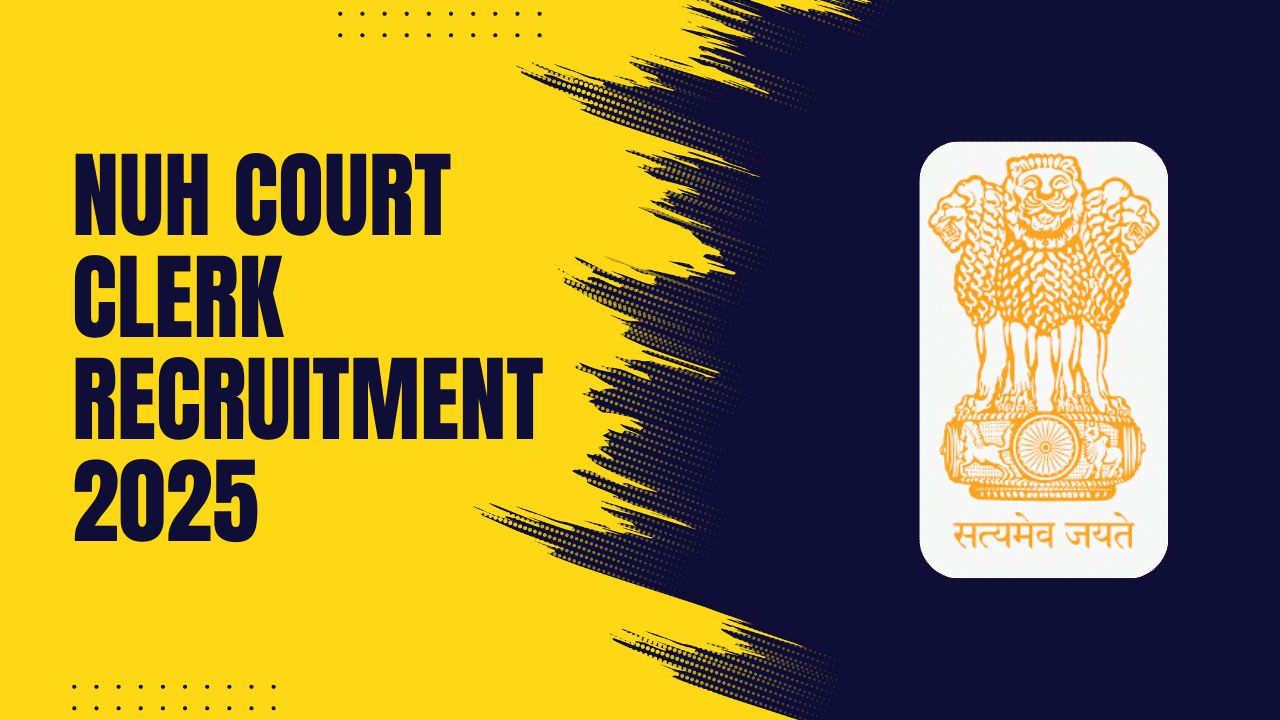 Nuh Court Clerk Recruitment 2025