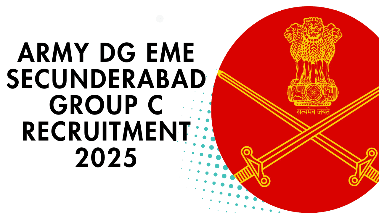Army DG EME Secunderabad Group C Recruitment 2025