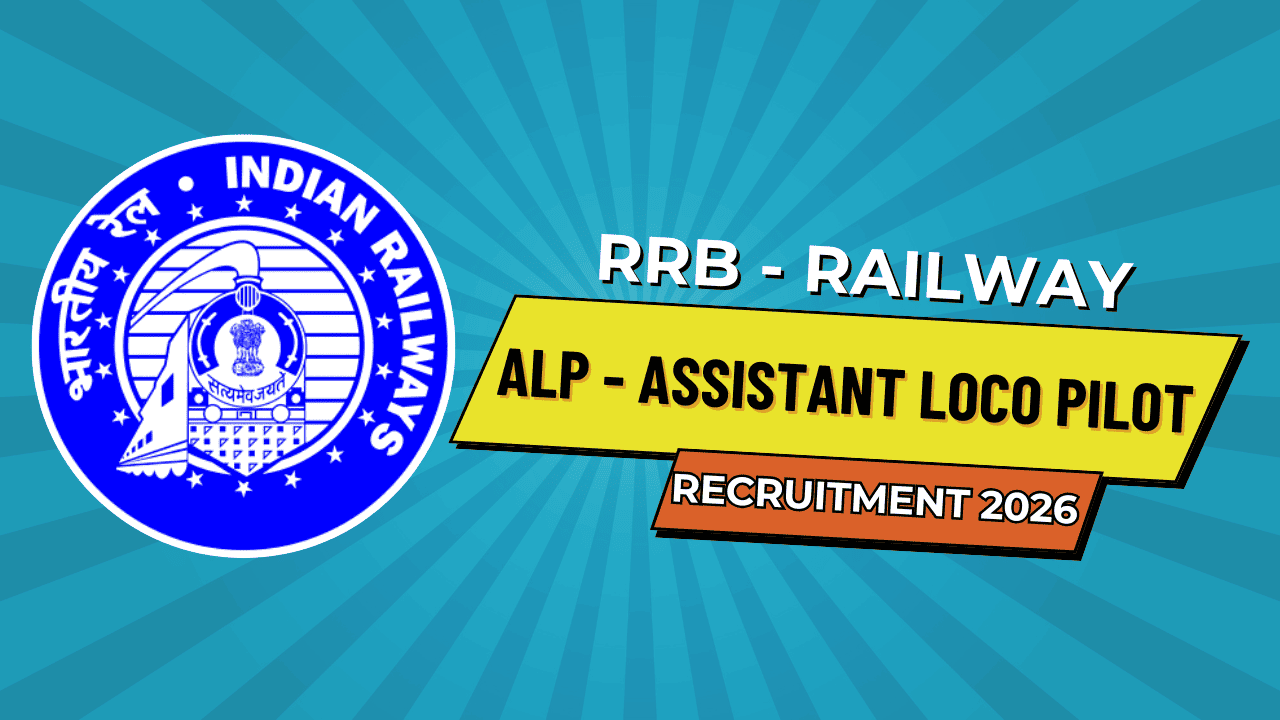 RRB ALP Recruitment 2026 | Railway Assistant Loco Pilot Recruitment 2026