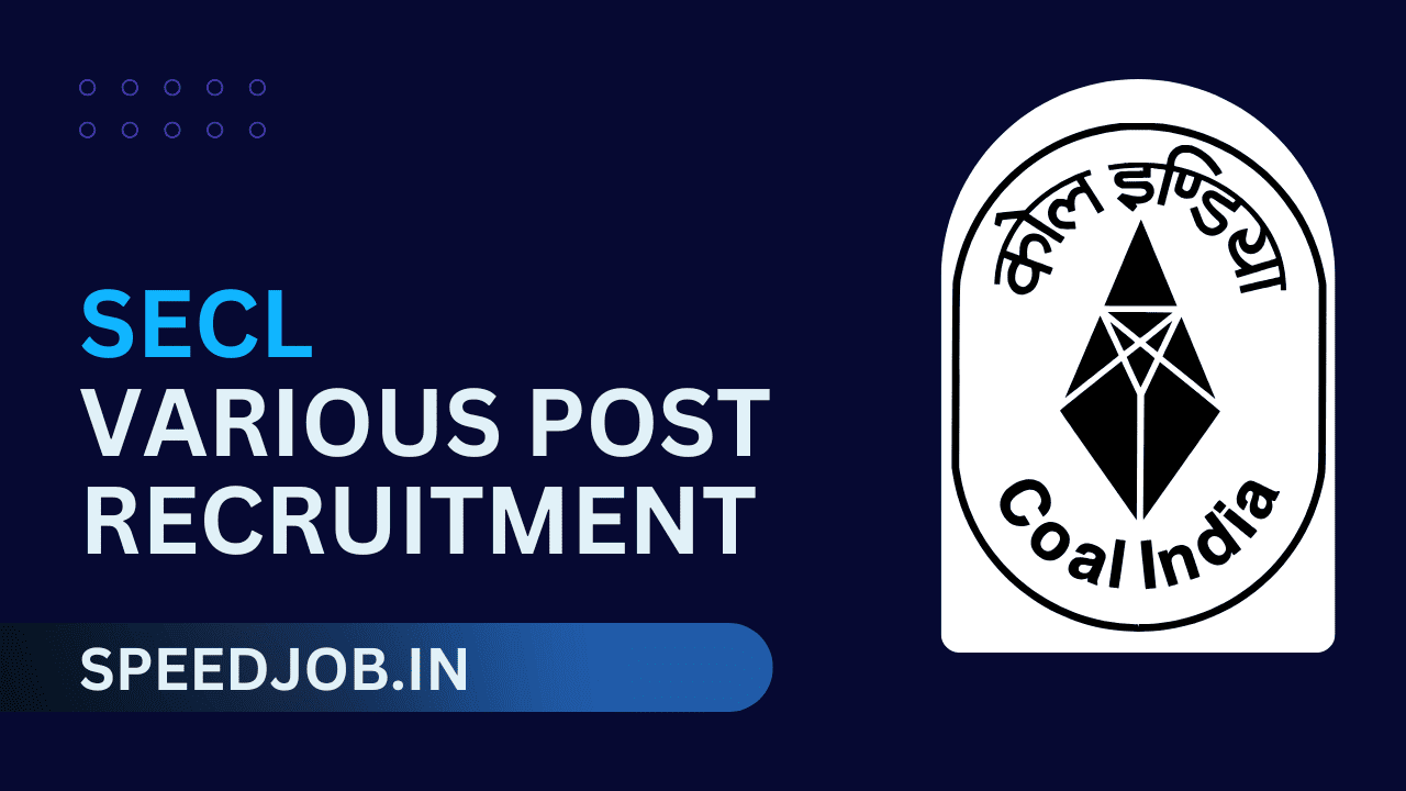 SECL Recruitment 2026 | SECL Sirdar And Foreman Recruitment 2026