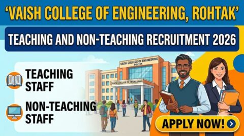 Vaish College Of Engineering Rohtak Recruitment 2026